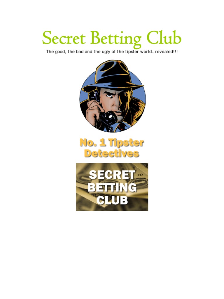 Secret Betting Club: The Good, The Bad and The Ugly of The Tipster ...