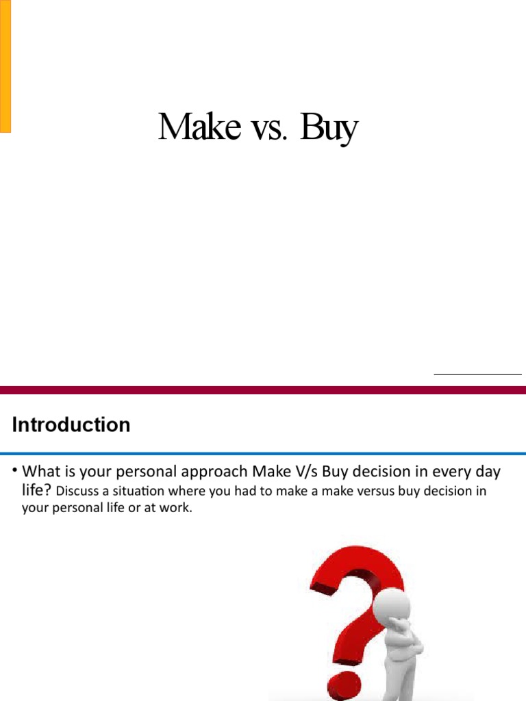 Make vs. Buy | PDF | Outsourcing | Strategic Management