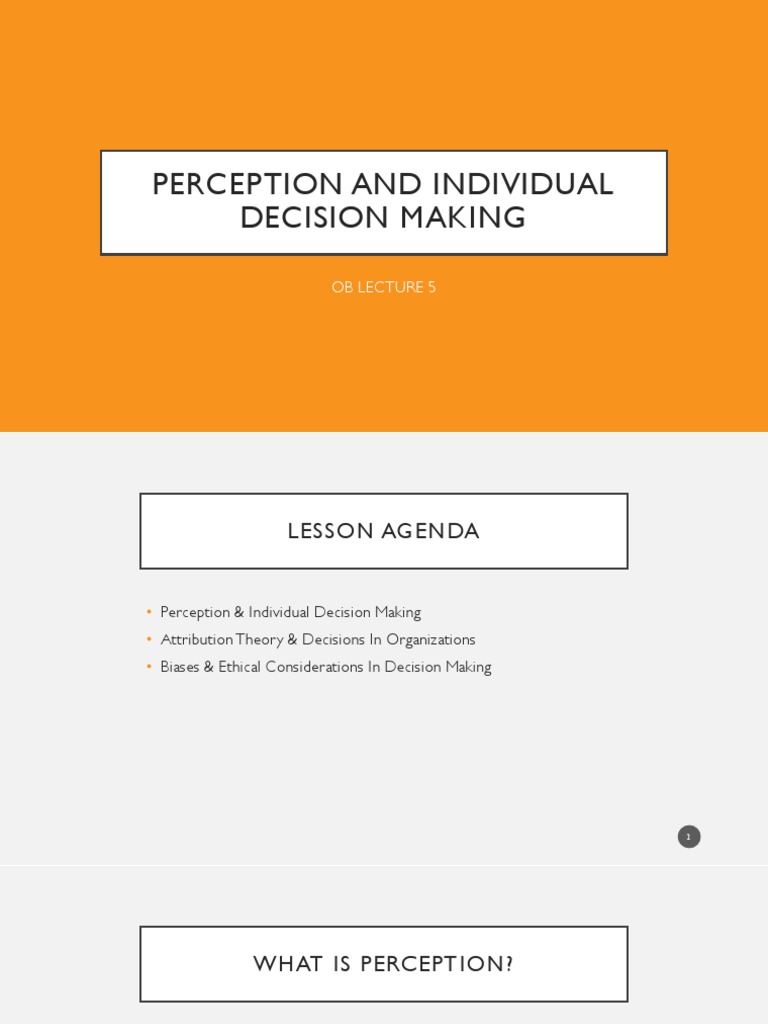 OB Lecture 5 - Perception Individual Decision Making | PDF | Bias | Decision Making
