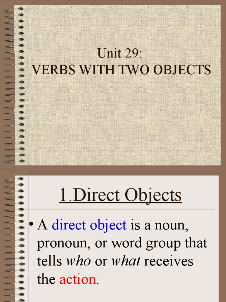 Verbs with Two Objects: Direct and Indirect | PDF | Object (Grammar) | Verb