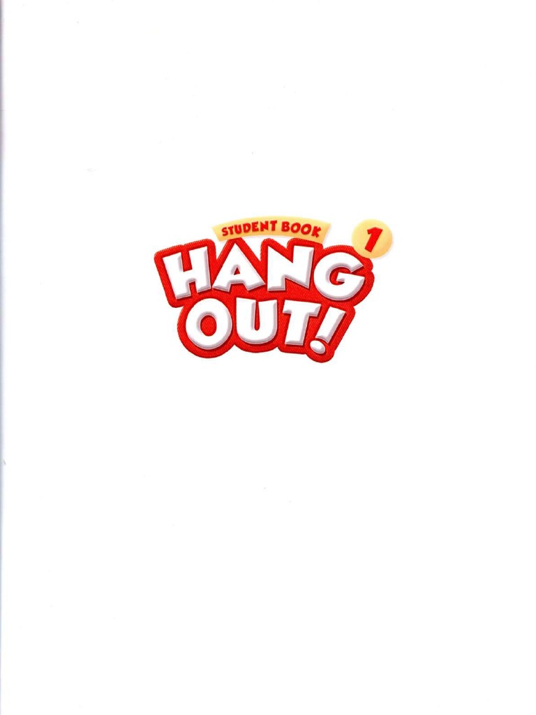 Hang Out 1 Student Book | PDF