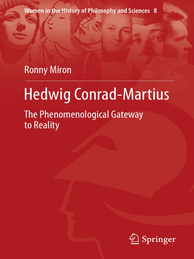 Ronny Miron - Hedwig Conrad-Martius - The Phenomenological Gateway To ...