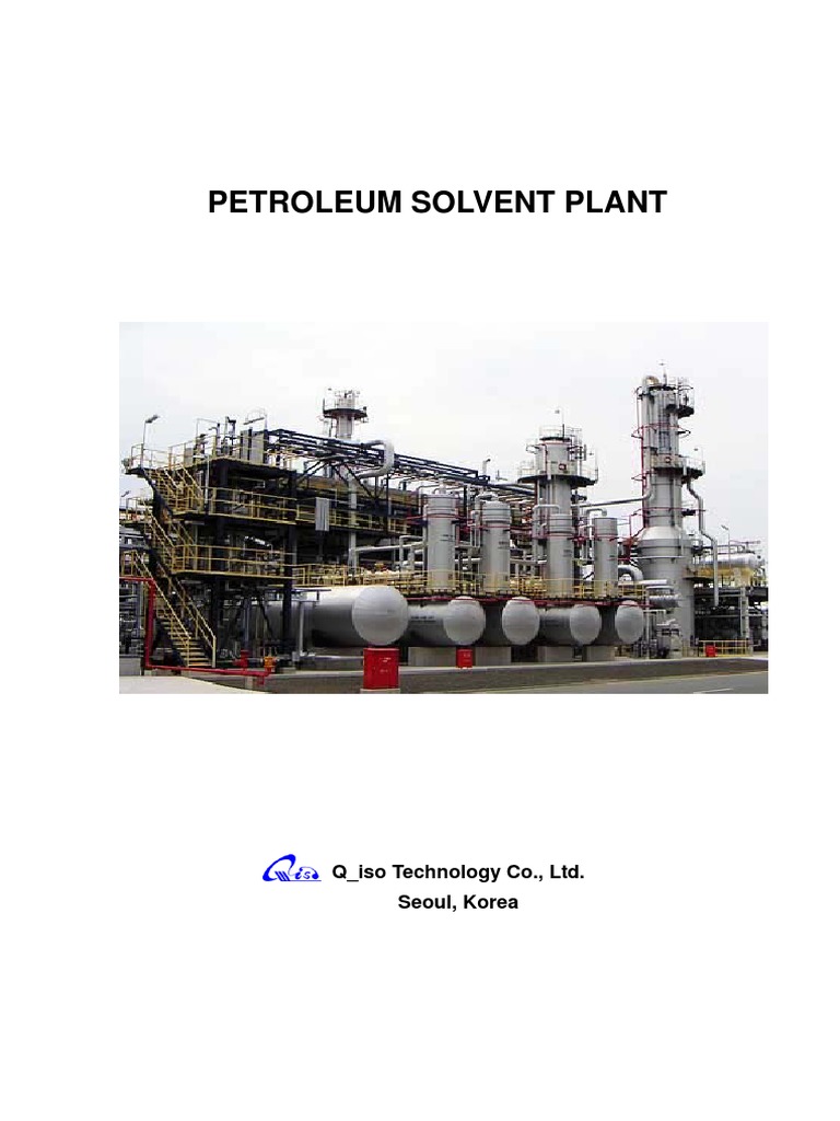 Petroleum Solvent Plant | PDF | Chemical Process Engineering | Chemistry