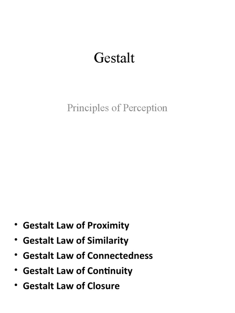 Gestalt Class | PDF | Senses | Subjective Experience