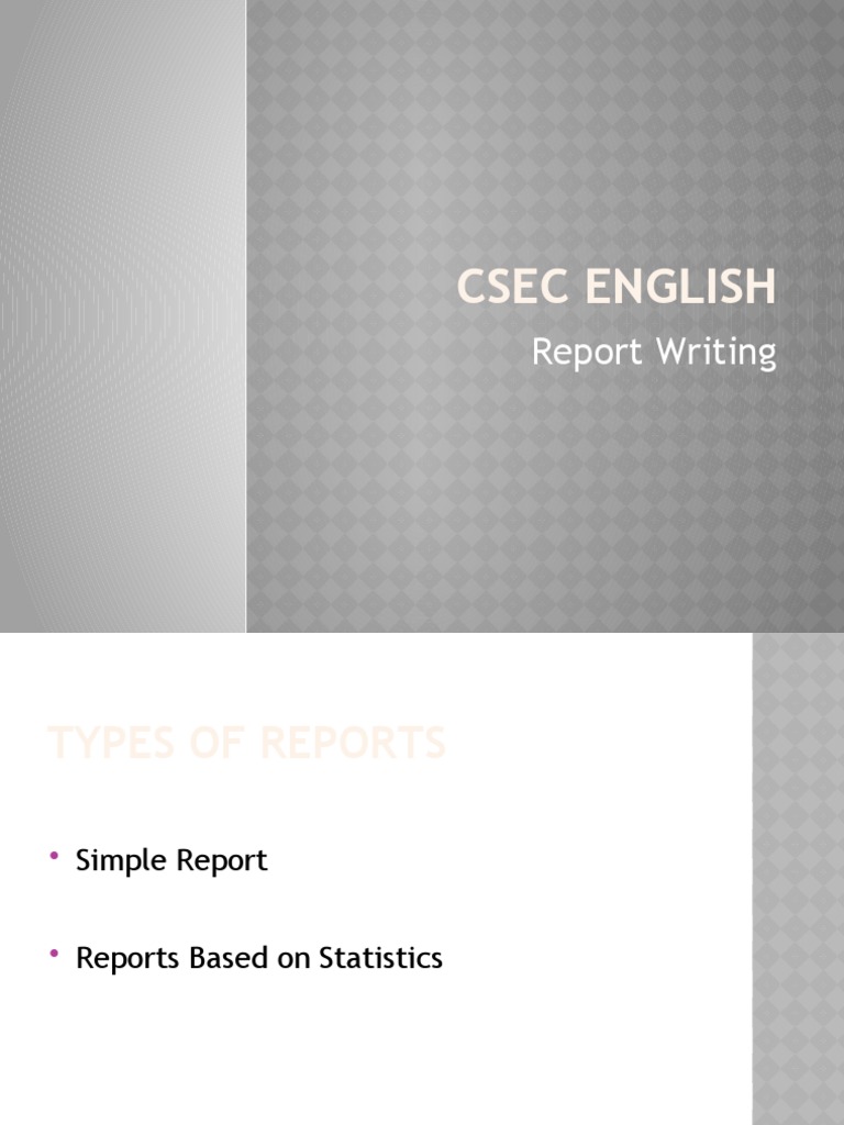 Csec English A Report Writing