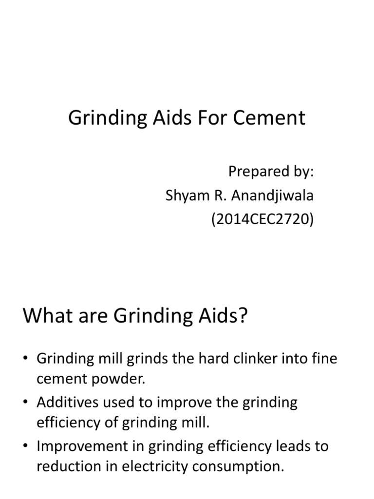 Grinding Aids-Presentation | PDF | Cement | Mill (Grinding)