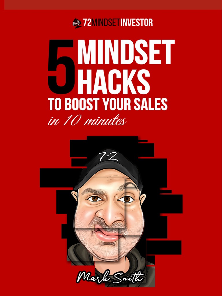 5 Mindset Hacks For Sales | PDF | Sales | Psychological Concepts
