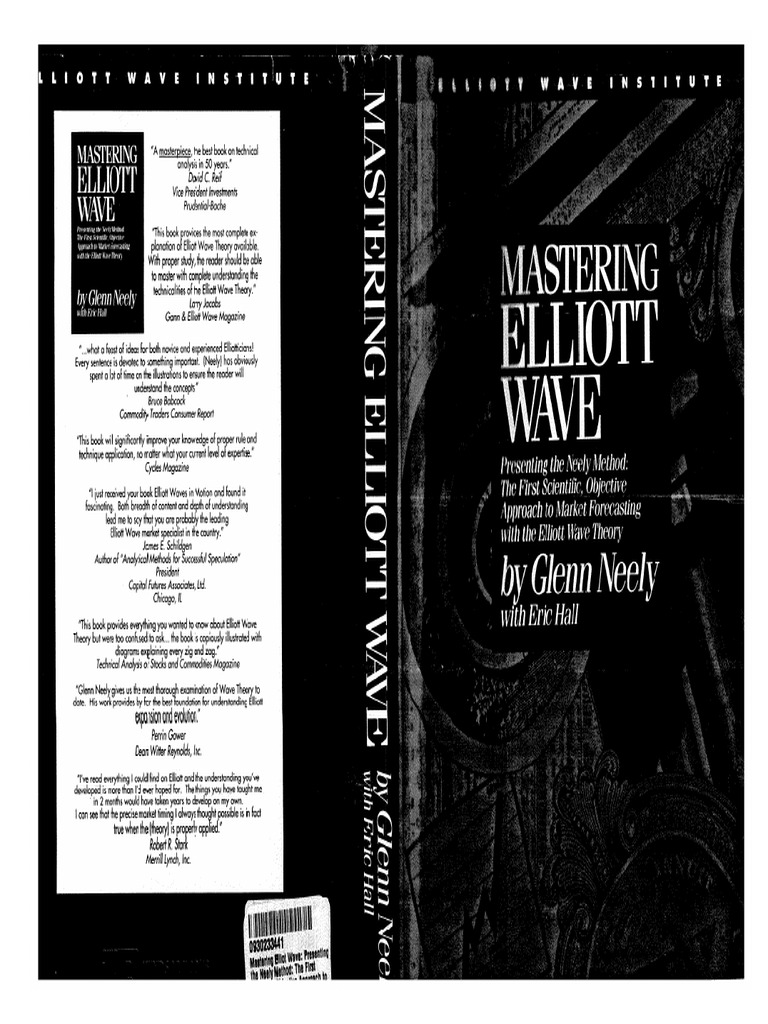 Mastering Elliot Wave Presenting The Neely Method The First Scientific ...