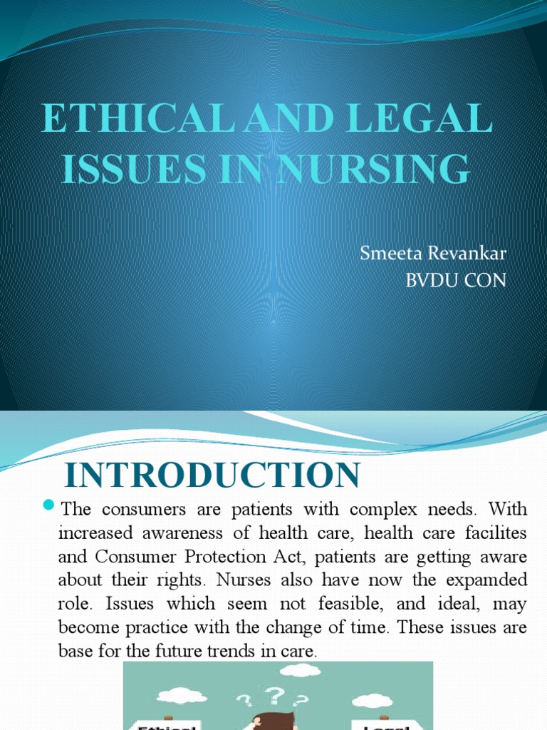 Ethical and Legal Issues in Nursing | PDF | Nursing | Rights