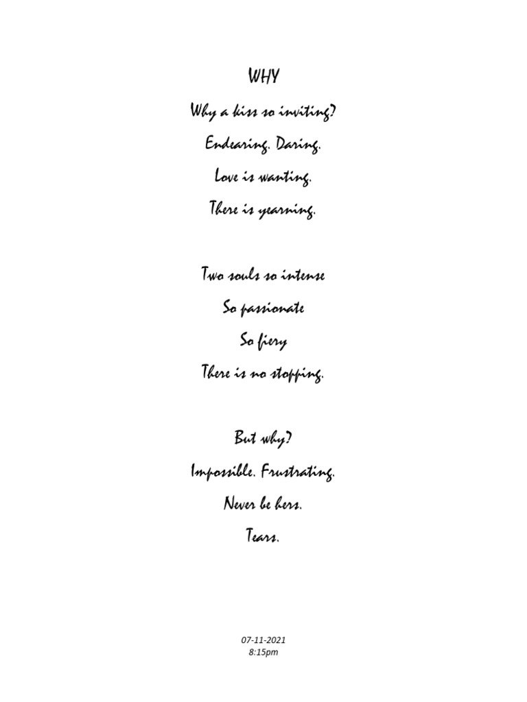 Why A Kiss So Inviting? Endearing. Daring. Love Is Wanting. There Is ...
