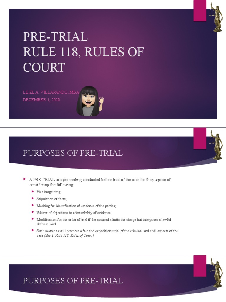 Pre-Trial Rule 118, Rules of Court: Leizl A. Villapando, Mba DECEMBER 1 ...