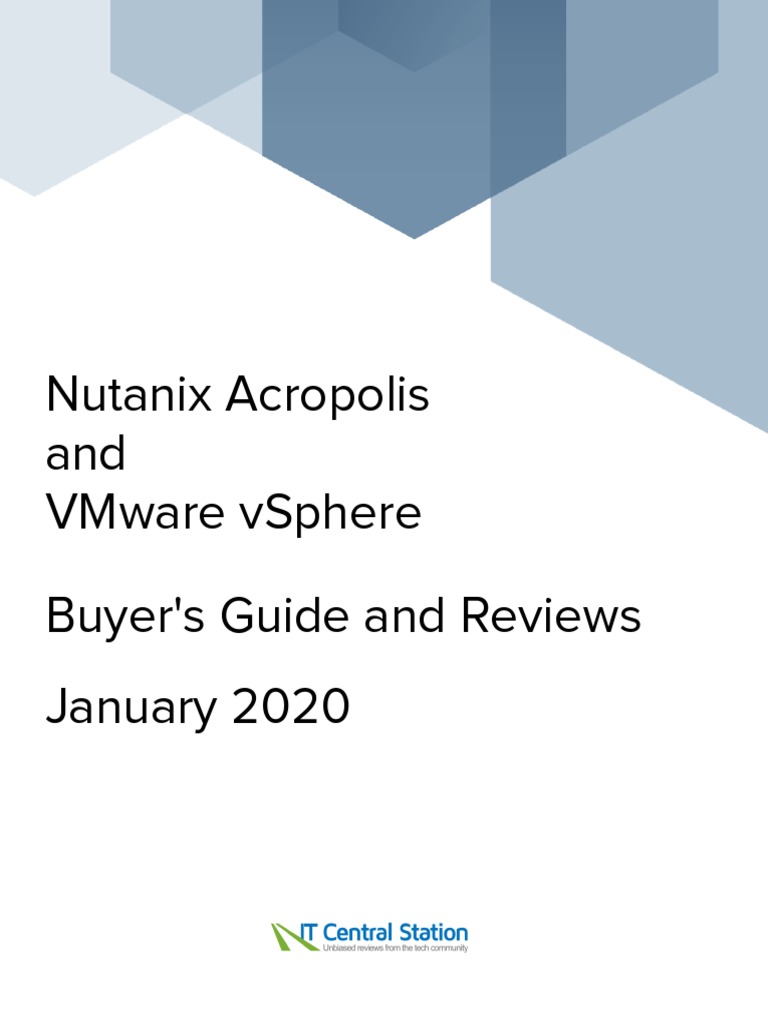 Nutanix Acropolis and Vmware Vsphere Buyer'S Guide and Reviews January ...