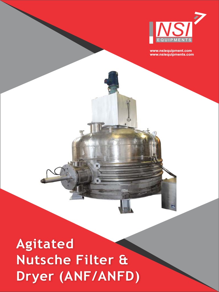 Agitated Nutsche Filter & Dryer (ANF/ANFD) : Equipments | PDF | Liquids ...
