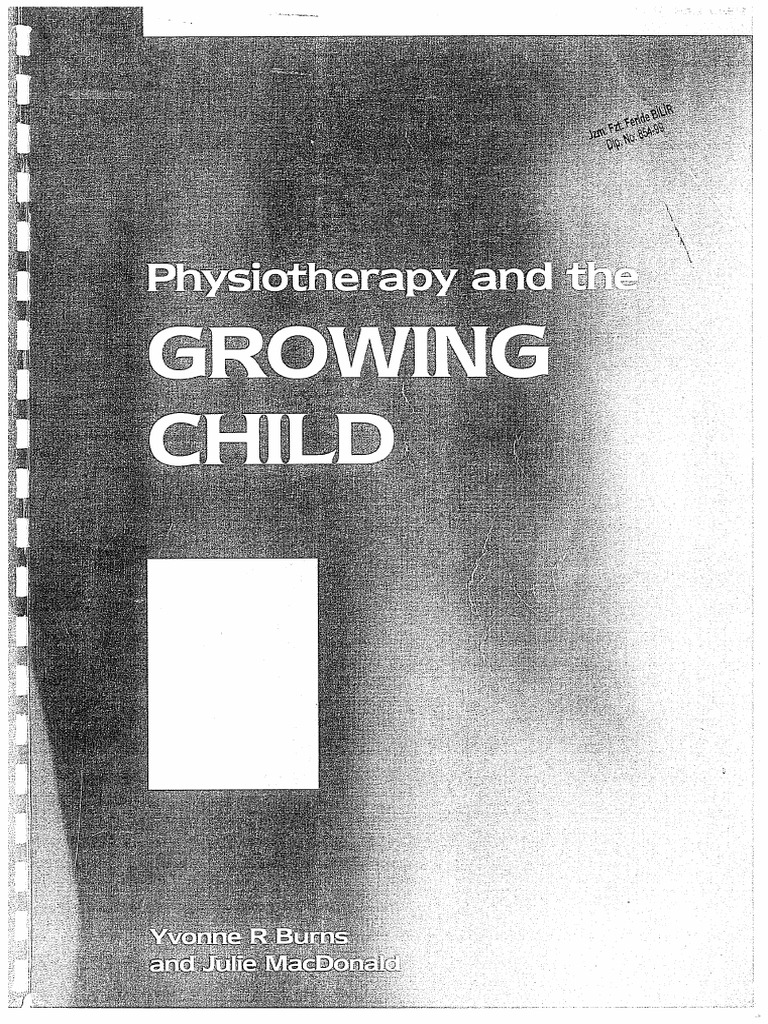 Physiotherapy and The Growing Child | PDF