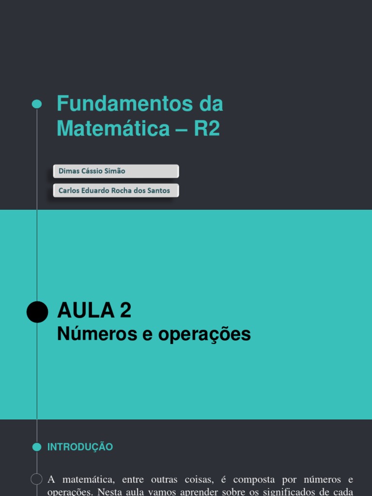 Aula 2 - Fundamentos Da Matemática (R2) | PDF | Aritmética | Número real