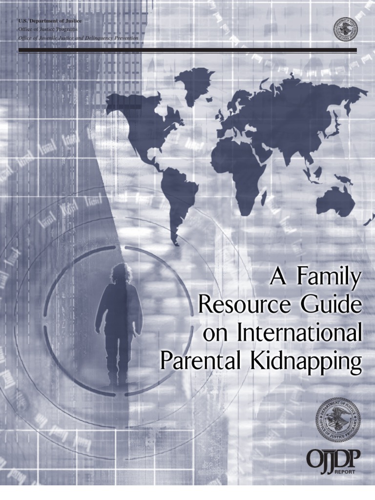 A Family Resource Guide On International Parental Kidnapping | PDF ...