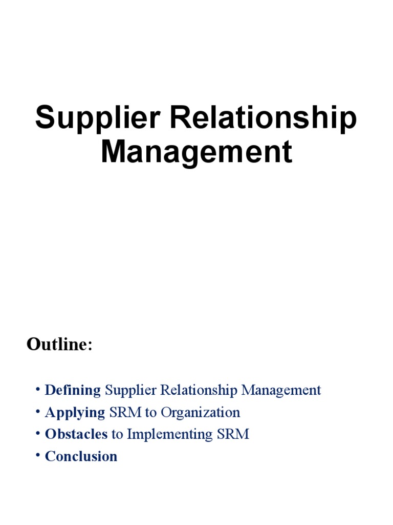 Supplier Relationship Management | PDF | Supply Chain | Business