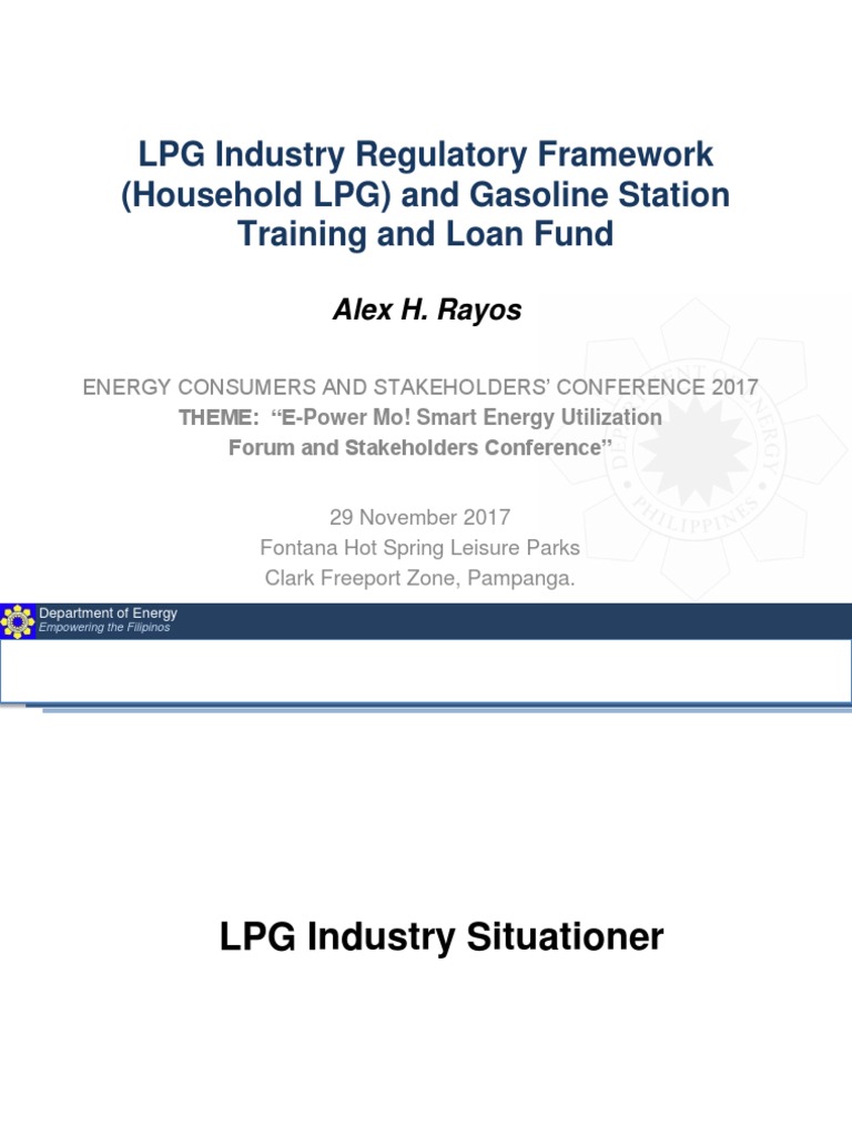 LPG Industry Regulatory Framework (Household LPG) and Gasoline Station ...