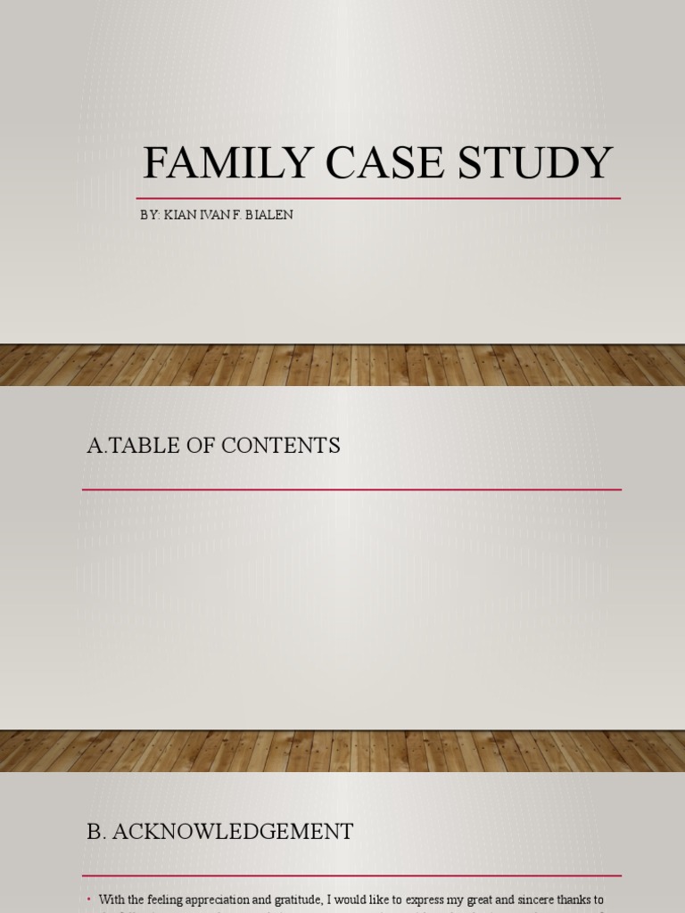 Family Case Study: By: Kian Ivan F. Bialen | PDF | Nursing | Health ...