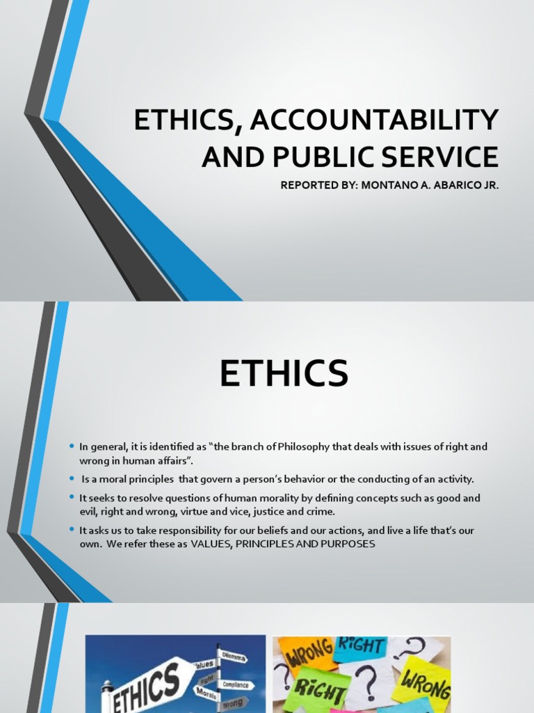 ETHICS, ACCOUNTABILITY AND PUBLIC SERVICE (Autosaved) | PDF | Morality ...