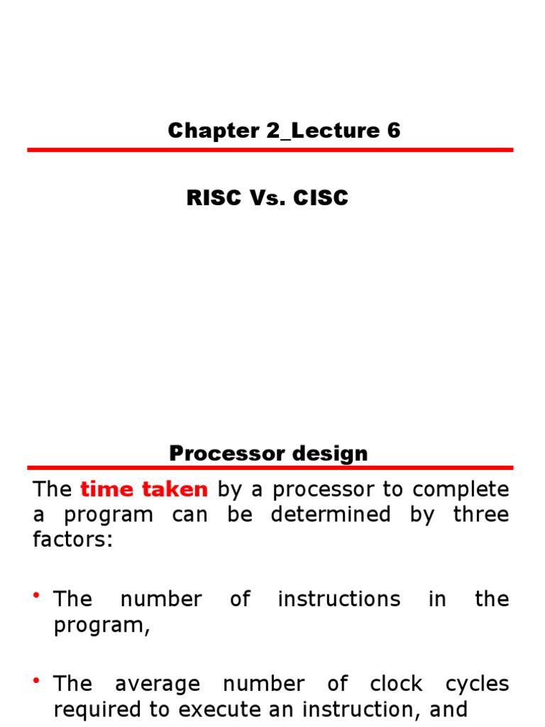 Chapter 2 - Lecture 6 Risc vs. Cisc | PDF | Central Processing Unit | Office Equipment