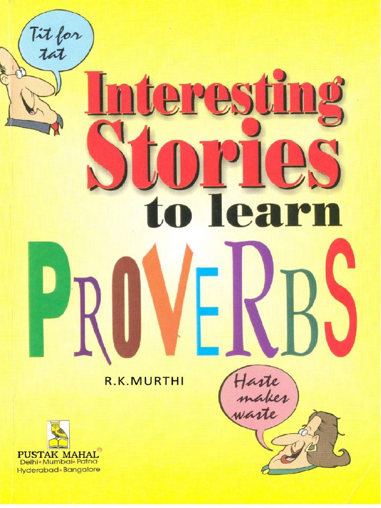 Interesting Stories To Learn The Proverbs | PDF