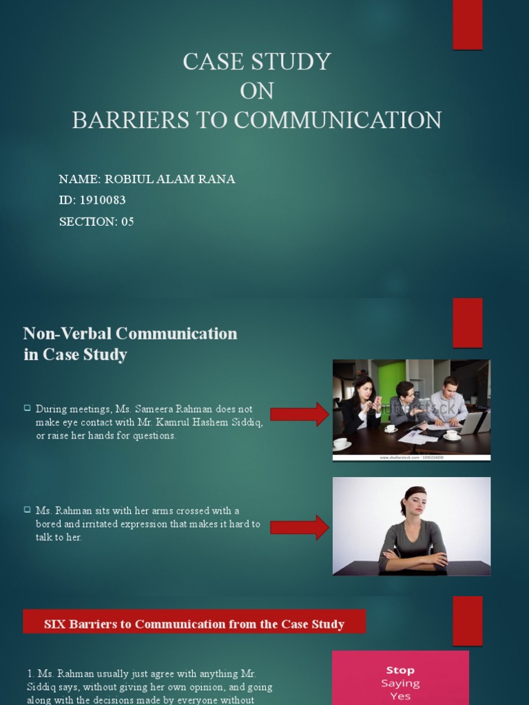 Case Study On Barriers To Communication | PDF | Communication | Human ...