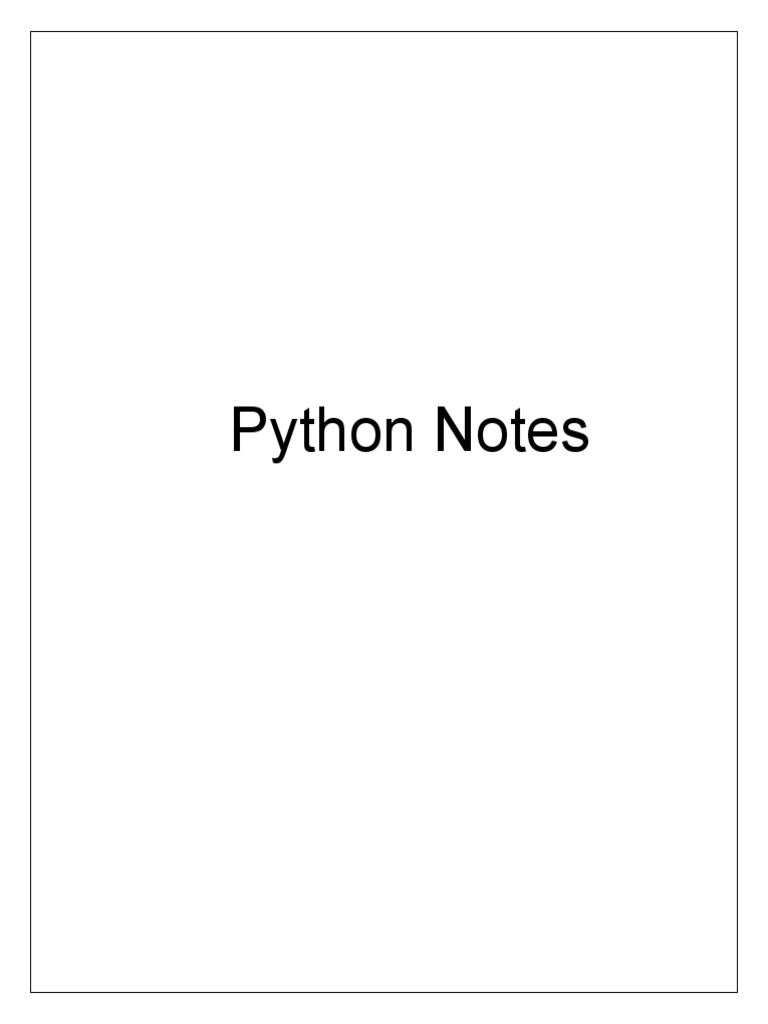 Python Notes | PDF | Boolean Data Type | Parameter (Computer Programming) Python Notes | PDF | Boolean Data Type | Parameter (Computer Programming)