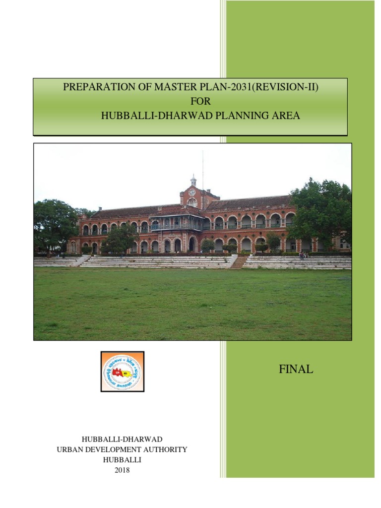 Preparation of Master Plan-2031 (Revision-Ii) FOR Hubballi-Dharwad ...