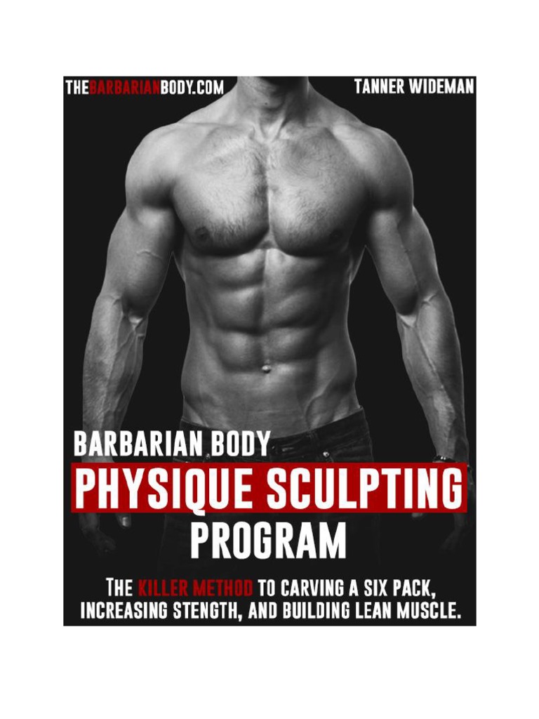 Barbarian Body: Build Muscle Fast | PDF | Strength Training | Weight ...