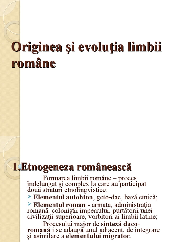 Originea Şi Evoluţia Limbii Române | PDF