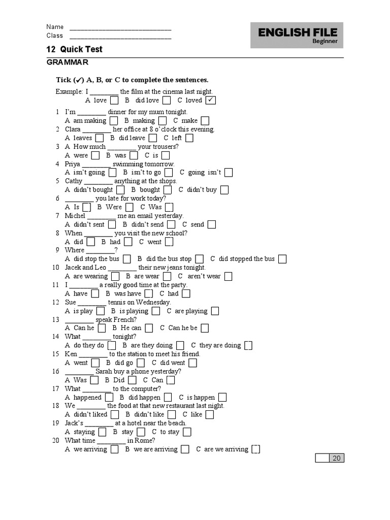 12 Quick Test: Grammar Tick ( ) A, B, or C To Complete The Sentences | PDF