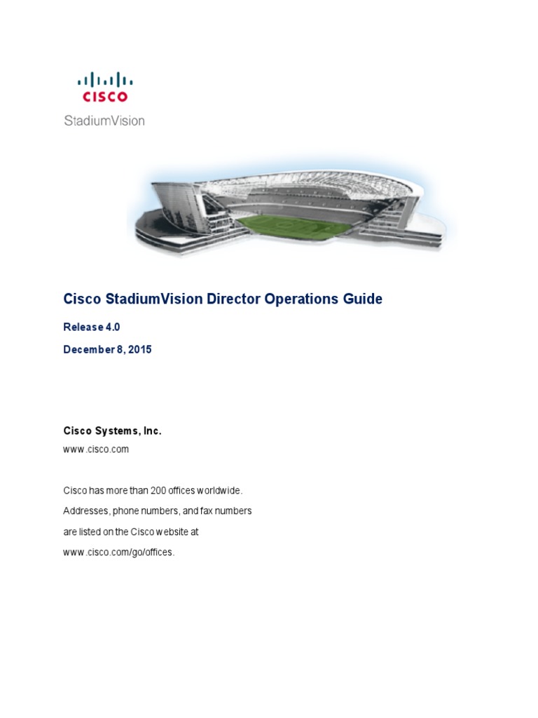 Stadium - Vision - Operations Guide 4 0 | PDF | Backup | Cisco Systems