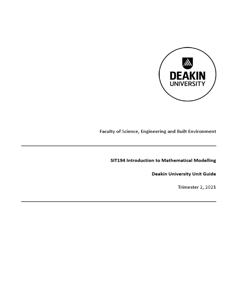 SIT194 - Introduction To Mathematical Modelling - T2 2021 Deakin Unit ...