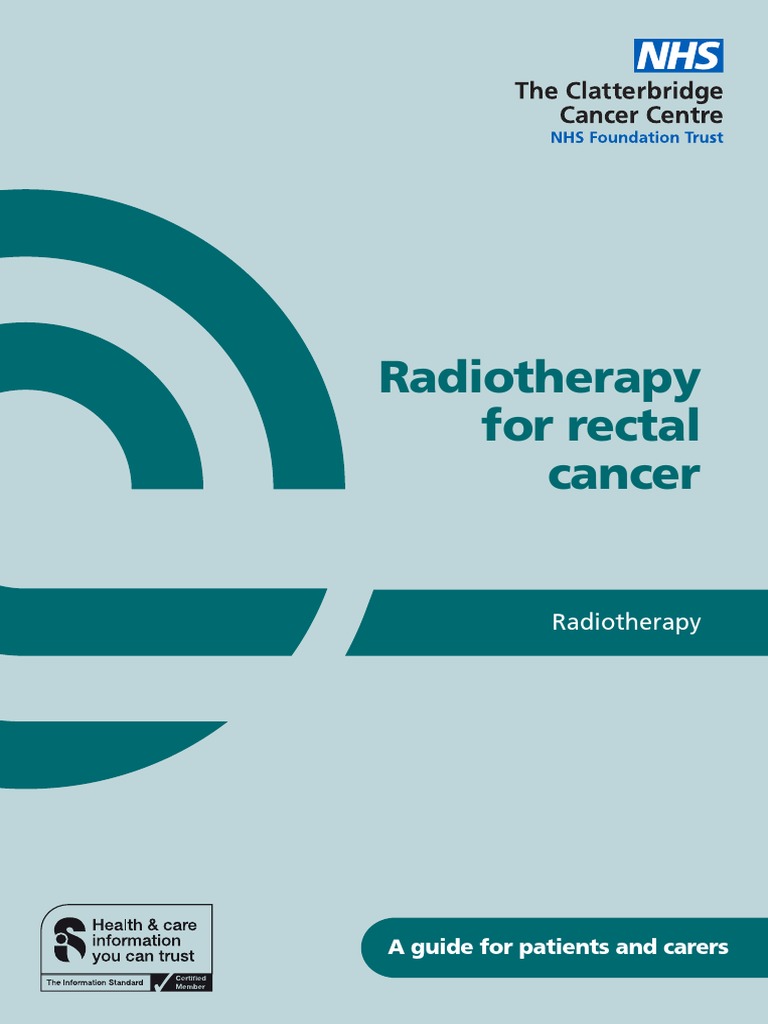 Radiotherapy For Rectal Cancer - A5 v2.0 | PDF | Radiation Therapy | Vagina