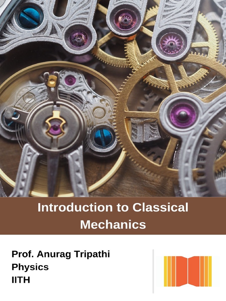 Classical Mechanics Text Iith | PDF | Hamiltonian Mechanics | Force