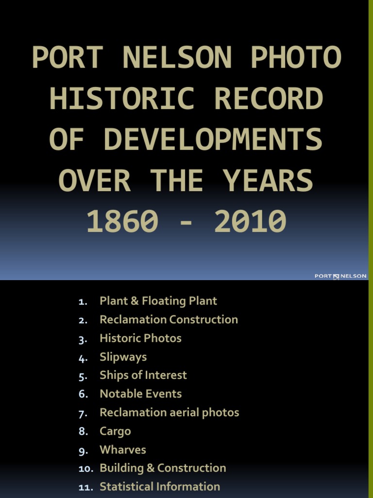 Port Nelson History Presentation | Download Free PDF | Dredging | Wharf