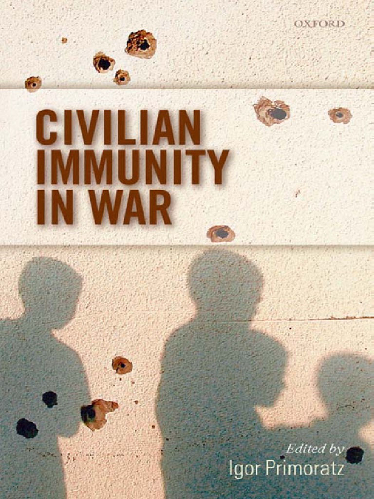 Civilian Immunity in War | PDF | International Humanitarian Law | War Crime