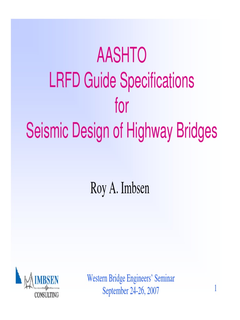 Aashto LRFD Guide Specifications For Seismic Design of Highway Bridges | PDF