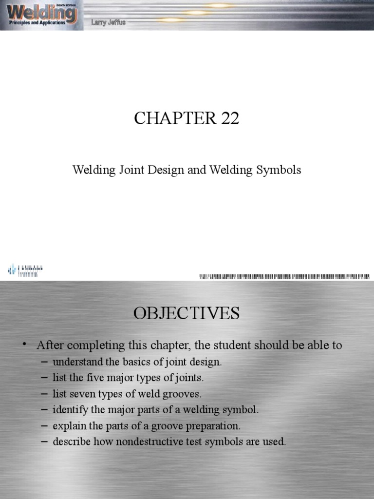Chapter 22 Welding Joint Design and SYMBOLS | PDF | Welding | Construction