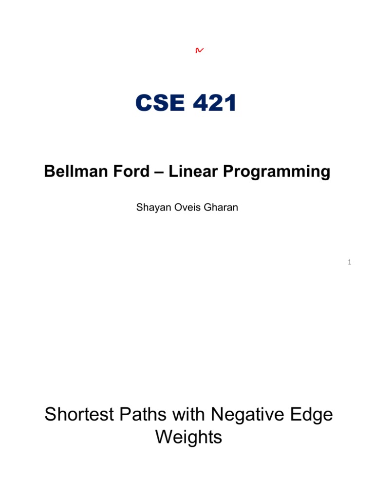 Bellman Ford - Linear Programming: Shayan Oveis Gharan | PDF | Linear Programming | Discrete ...