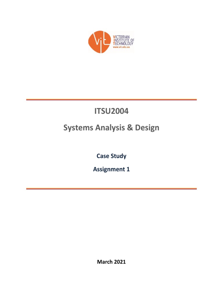 ITSU2004 Systems Analysis & Design: Case Study Assignment 1 | PDF ...