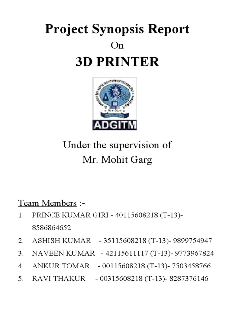 3D Printer Synopsis Report | PDF | 3 D Printing | Computer Aided Design