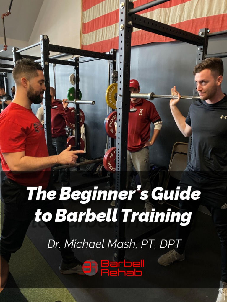 The Beginner's Guide To Barbell Training | PDF | Anatomical Terms Of ...