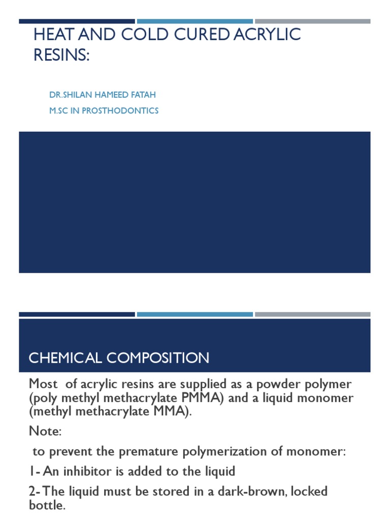 Heat and Cold Cured Acrylic Resins:: DR - Shilan Hameed Fatah M.SC in ...