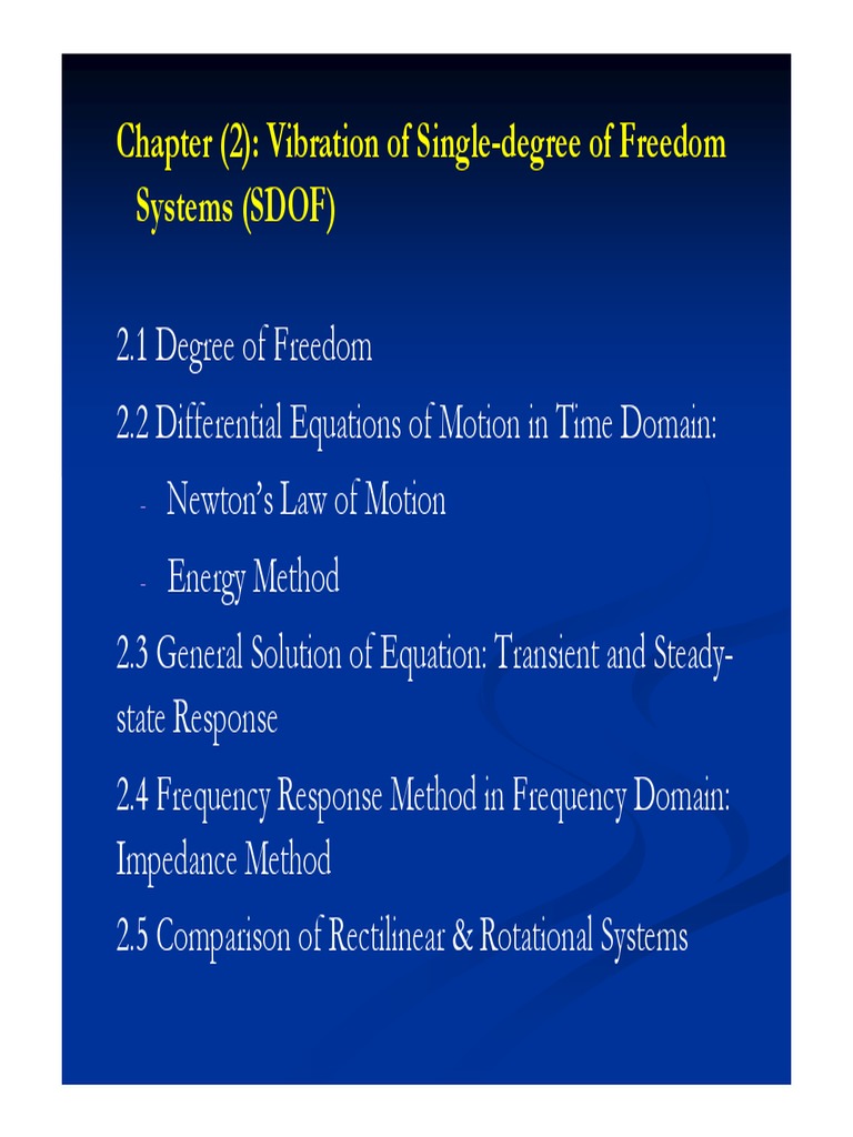 Chapter (2) : Vibration of Single-Degree of Freedom Systems (SDOF) | PDF | Equations Of Motion ...