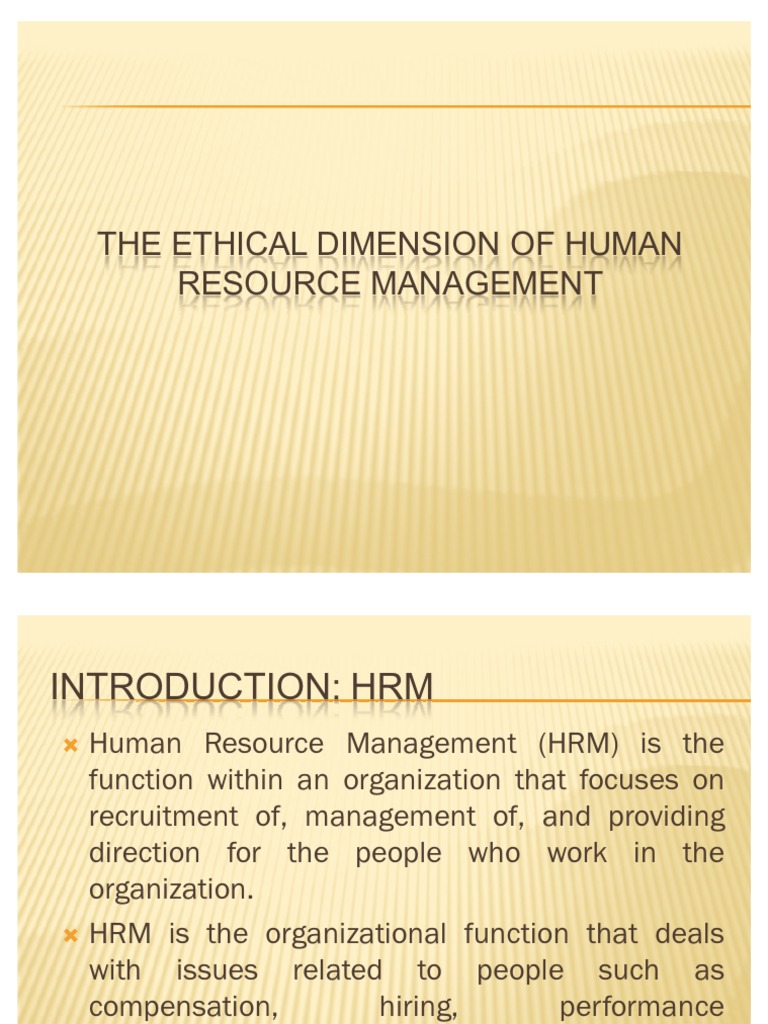 Ethical Issues In Human Resource Management Human Resource Management:
