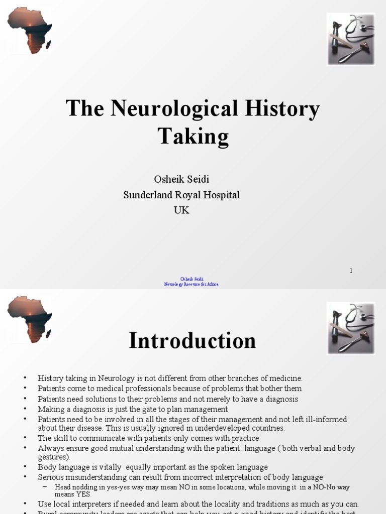The Neurological History Taking: Osheik Seidi Sunderland Royal Hospital ...
