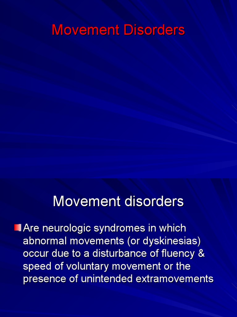 Lecture On Movement | PDF | Human Diseases And Disorders | Medical ...