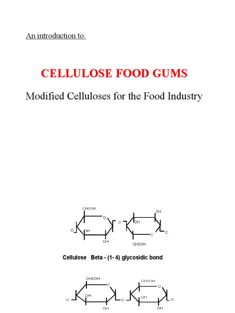 Cellulose Food Gums: Modified Celluloses For The Food Industry | PDF ...